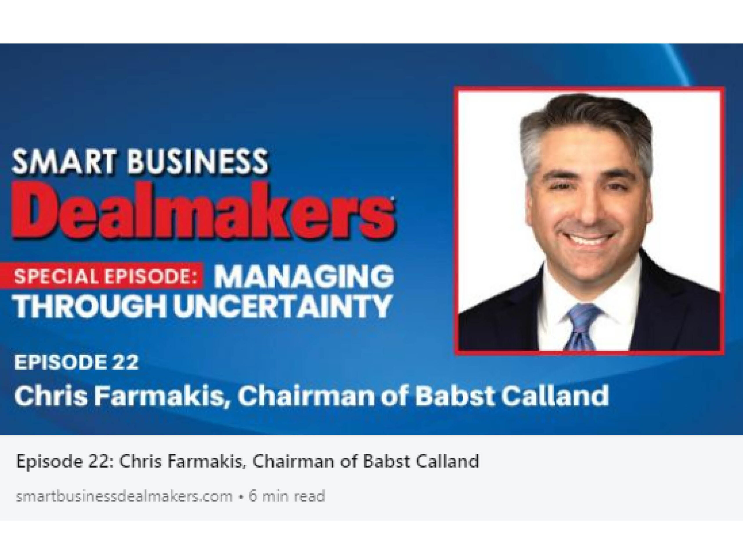 Dealmakers: Managing Through Uncertainty - Chris Farmakis - Babst ...
