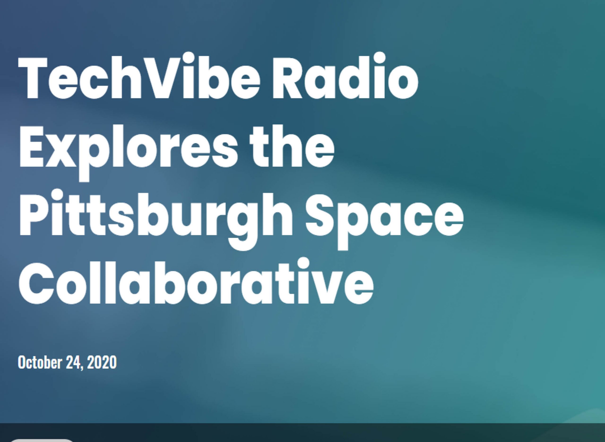 TechVibe Radio Explores the Pittsburgh Space Collaborative - Babst ...