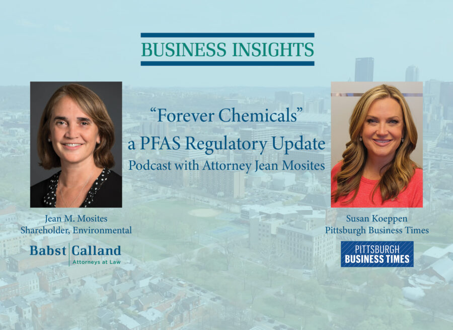 Jean Mosites Gives a PFAS Regulatory Update to Pittsburgh Business ...